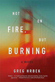 Literary Hub » not on fire but burning cover