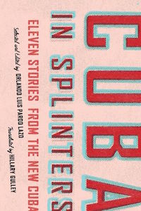 Literary Hub » Contemporary Cuban Lit: A Reading List