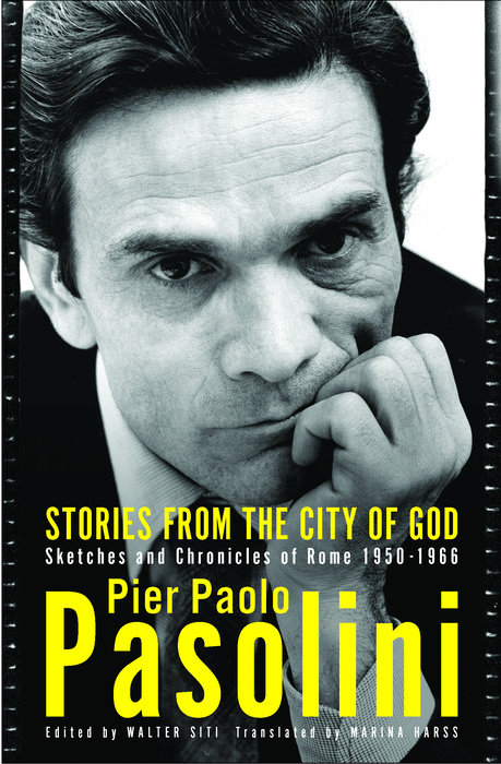 Literary Hub » Pier Paolo Pasolini: Sketches of Rome