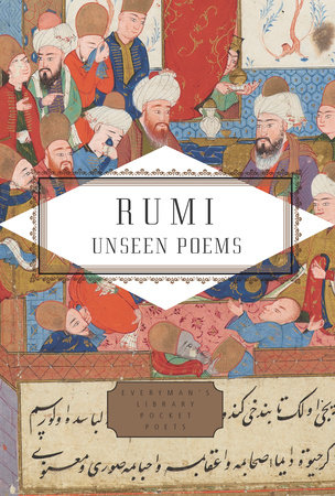 Literary Hub » Rumi Priestly Poet of Love and Master of the One Liner