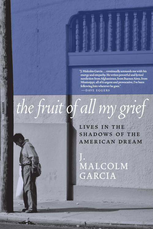 Literary Hub » Malcolm Garcia Documents the Lives of America’s Have-Nots