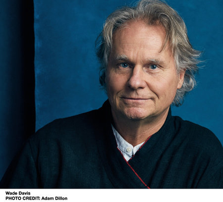 Wade Davis ‹ Literary Hub