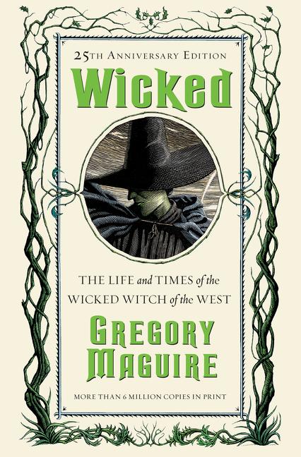 Literary Hub » Wicked Wouldn’t Have Been What It Is If I Hadn’t Written ...