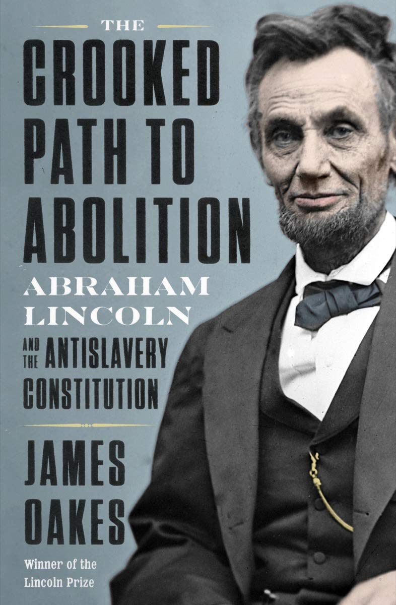 On Abraham Lincoln’s Convoluted Plan For the Abolition of Slavery ...