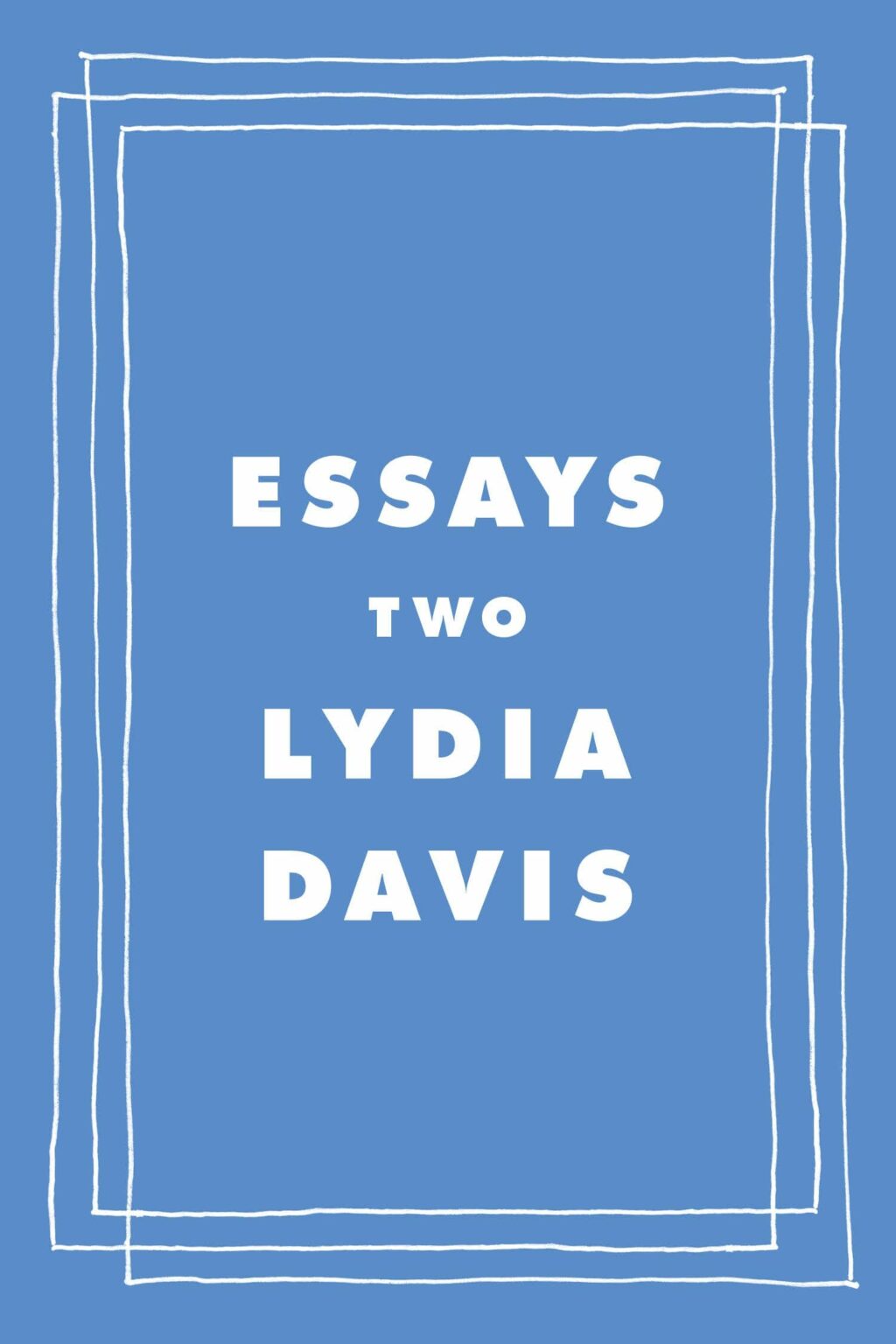 Literary Hub » Lydia Davis on How Translation Opens a Writer’s Mind