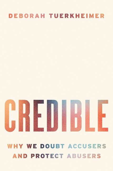 Literary Hub » The Credibility Discount: Why We Doubt Accusers and ...