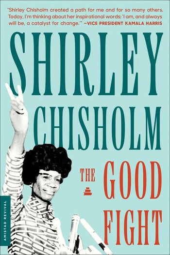 Literary Hub » Shirley Chisholm on Why She Ran for President