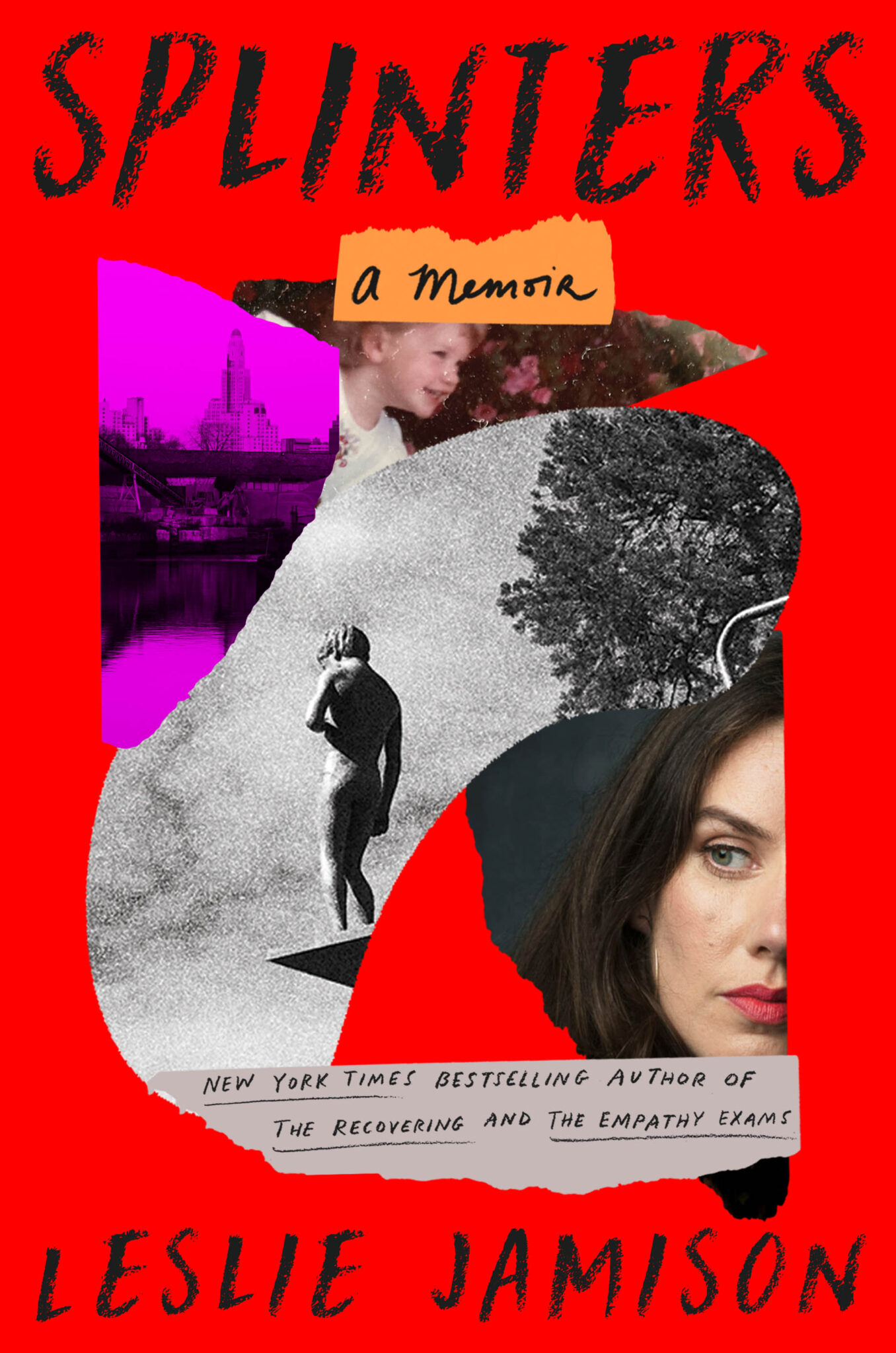 See the cover for Leslie Jamison’s forthcoming memoir, Splinters ...