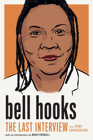 Literary Hub » Mikki Kendall Remembers the Indelible Work and Full ...