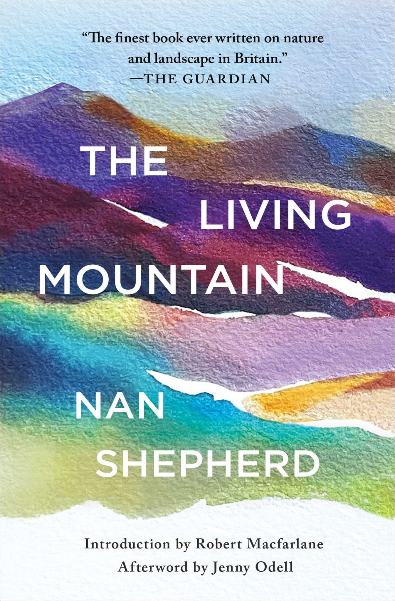 Literary Hub » Robert Macfarlane on the Beauty and Urgency of Nan ...