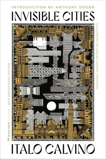 Literary Hub » The Timeless Magic of Italo Calvino’s Invisible Cities at 50