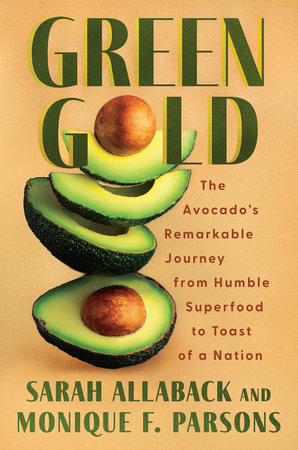 Literary Hub » Why Are We So Obsessed With Avocados?