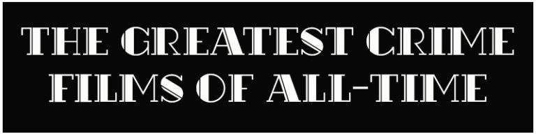 Counting Down the Greatest Crime Films of All-Time: # 2 ‹ CrimeReads