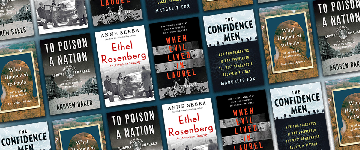 Five True Crime Books You Should Read This Month ‹ CrimeReads