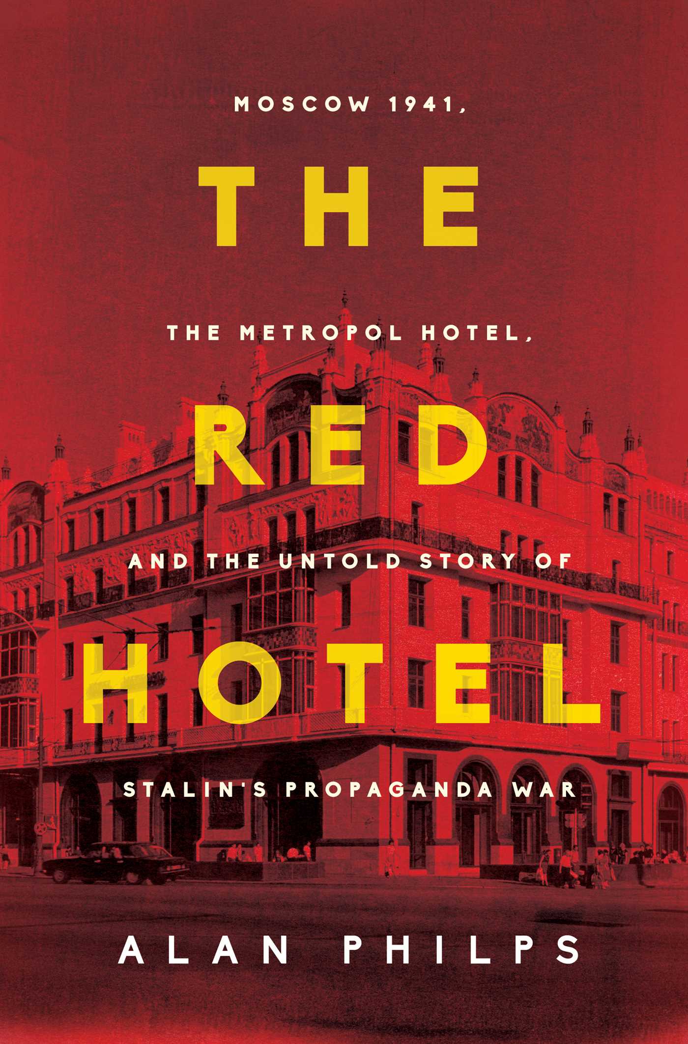 The Metropol Hotel: A Brief History of Moscow’s Legendary (and ...